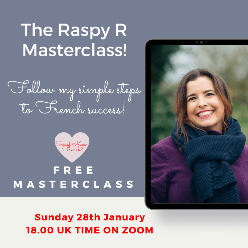 The Raspy R Masterclass - Sound More French